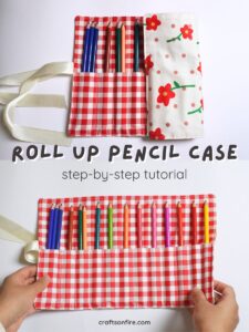 How To Sew A Roll Up Pencil Case - Craftsonfire